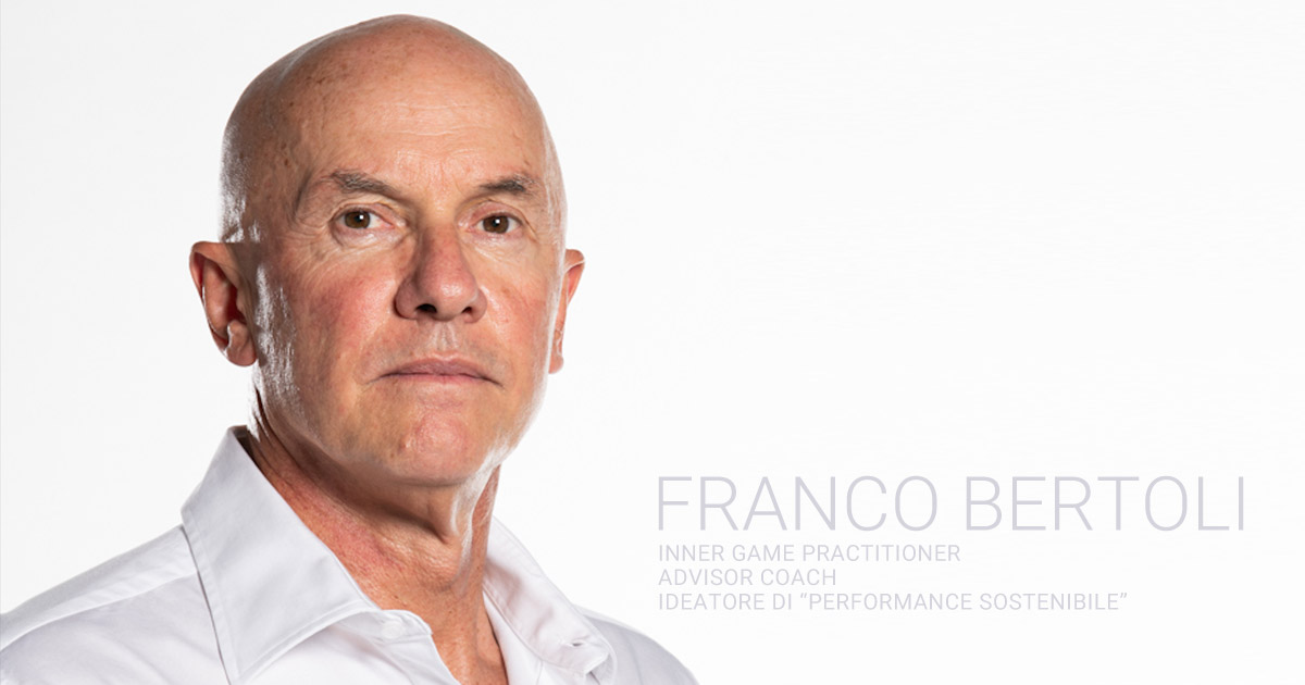 Franco Bertoli | Coach, Formatore, Ideatore di Performance Sostenibile